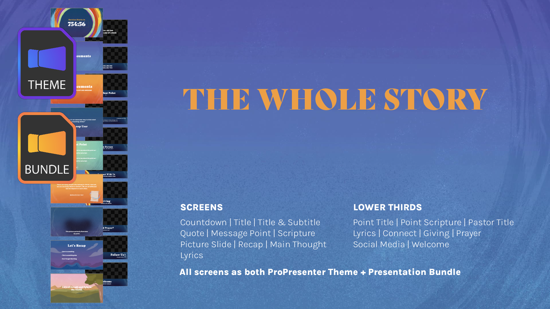 The Whole Story ProPresenter Theme