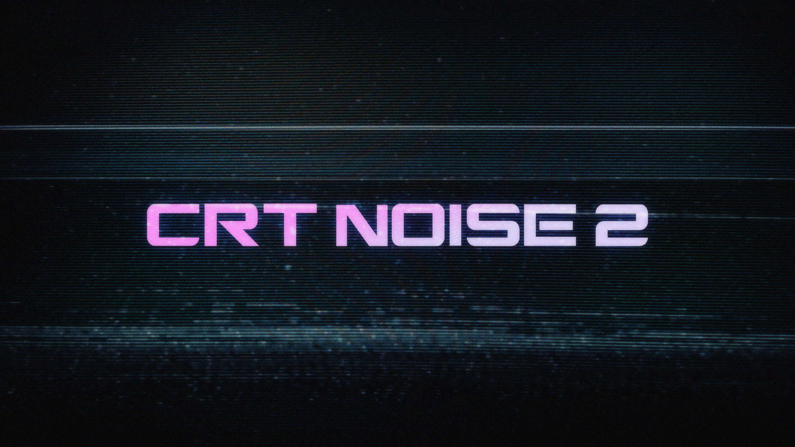 CRT Noise Vol 2