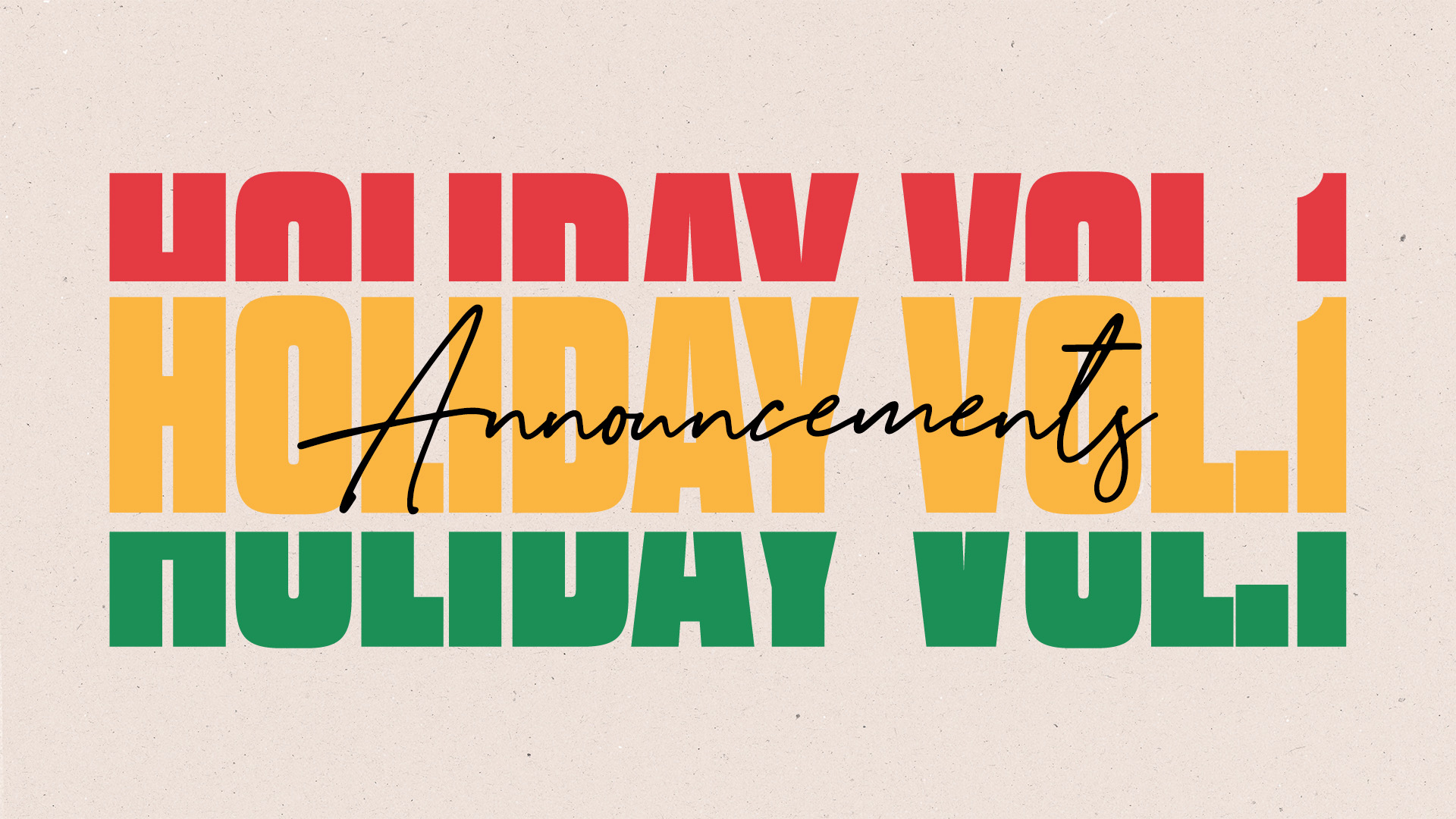 Announcements: Holiday Vol 1 (SL) Editable Ministry Graphics