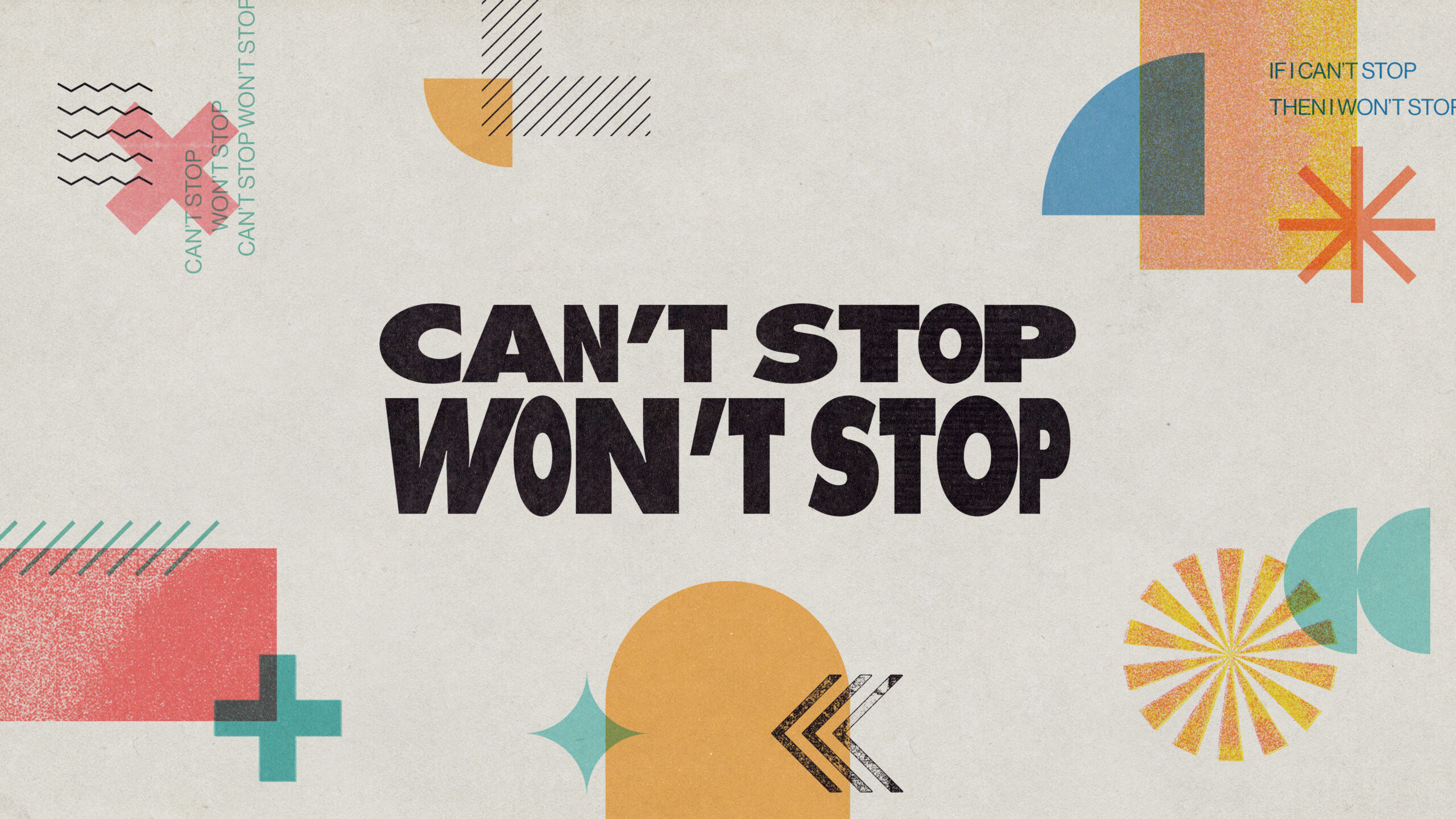 Can't Stop Won't Stop - Motion Backgrounds Pack