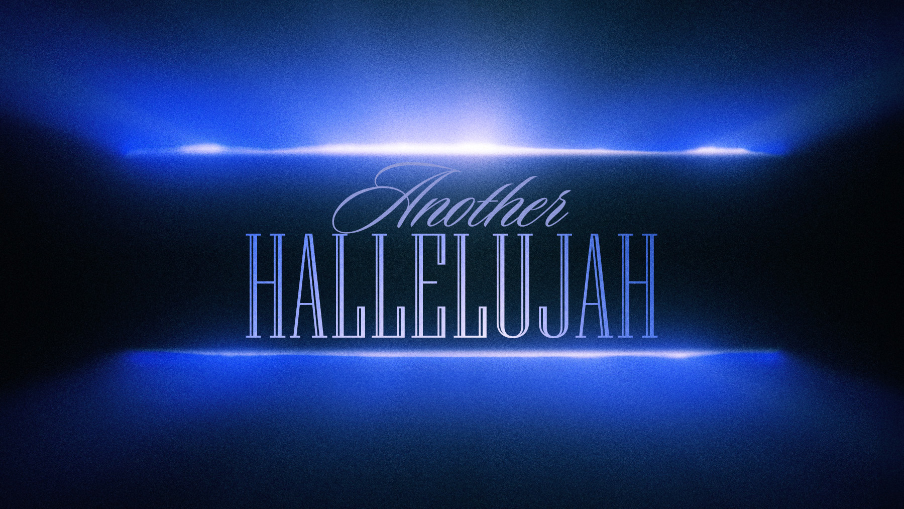 Another Hallelujah | Worship Backgrounds | Story Loop